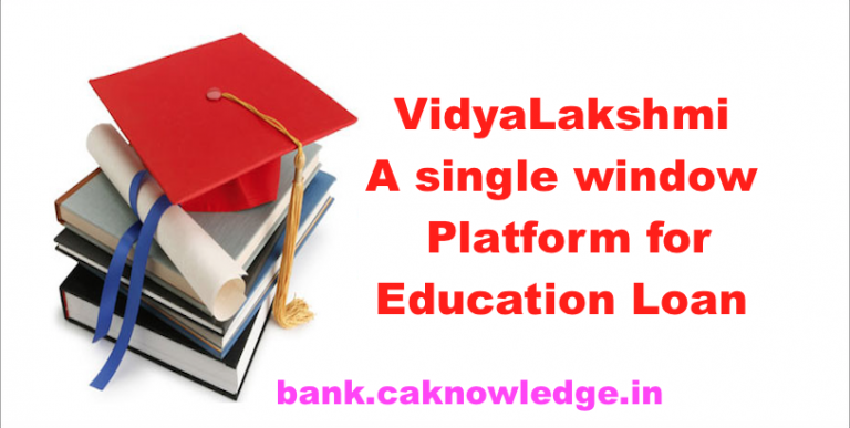 VidyaLakshmi: A single window platform for Education Loan 2025
