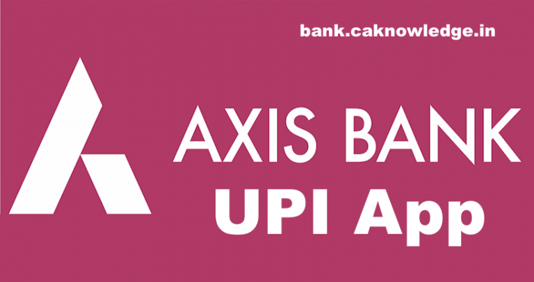 Axis Pay UPI App 2024, BHIM Axis Pay 2024: Money Transfer
