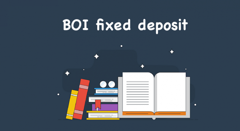 BOI fixed deposit: interest rates, types, eligibility, documents