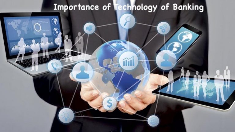 Importance of Technology of Banking : (All you need to know)