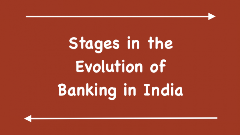 Stages in the Evolution of Banking in India, Banking Evolution