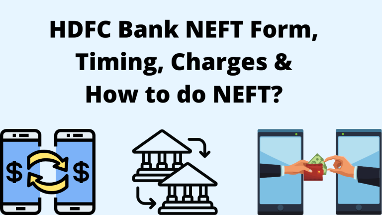 HDFC Bank NEFT Form 2025, Timing, Charges and Features