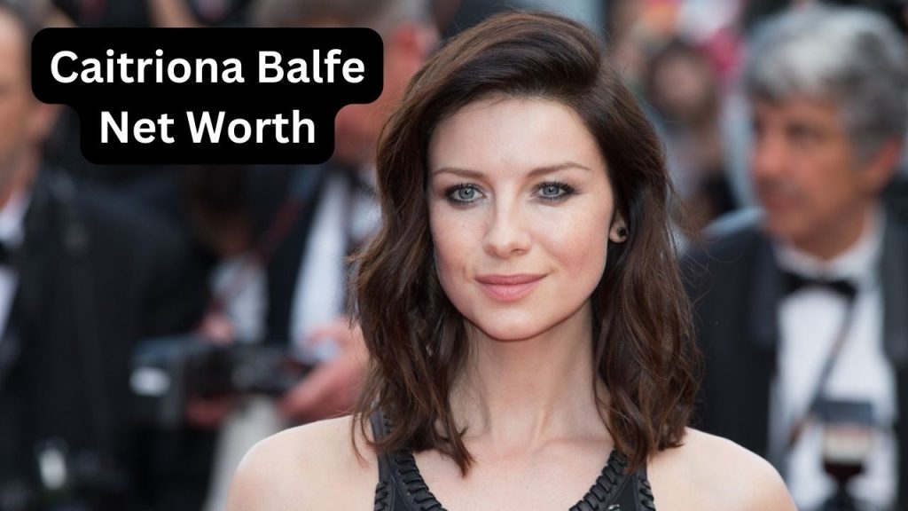 Caitriona Balfe Net Worth 2025: Earnings, Career, and Investments