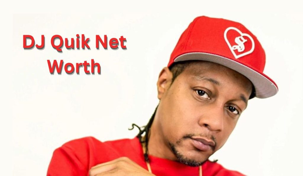 DJ Quik Net Worth 2025: Personal Life, Assets, and Income