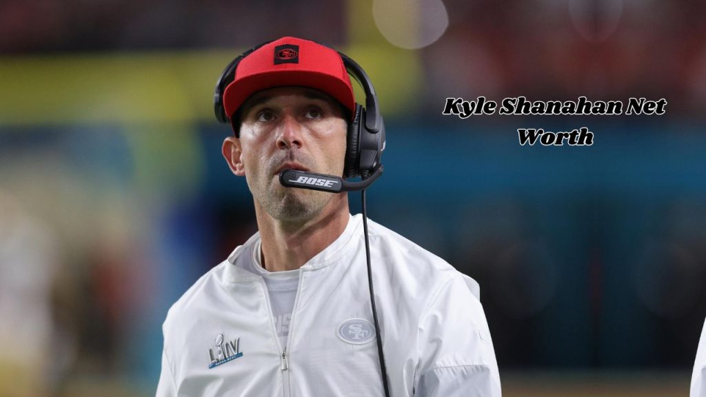 Kyle Shanahan Net Worth 2025: NFL Salary and Career Earnings