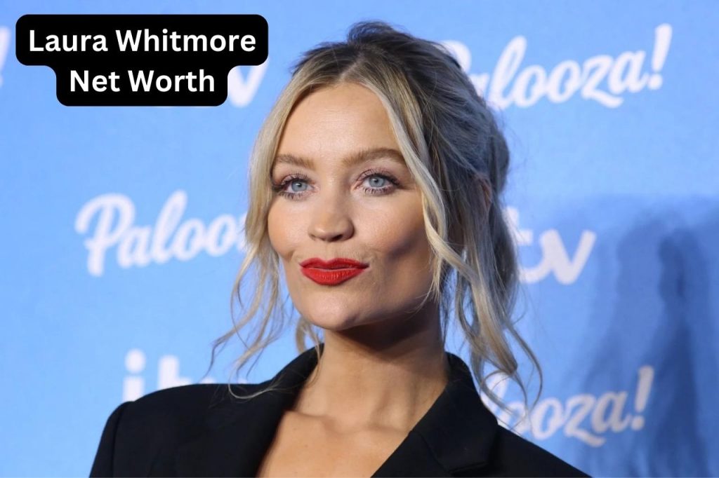 Laura Whitmore Net Worth 2025: Career and Relationships