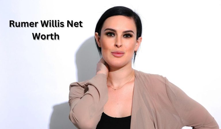 Rumer Willis Net Worth 2025: Salary, Income, and Biography