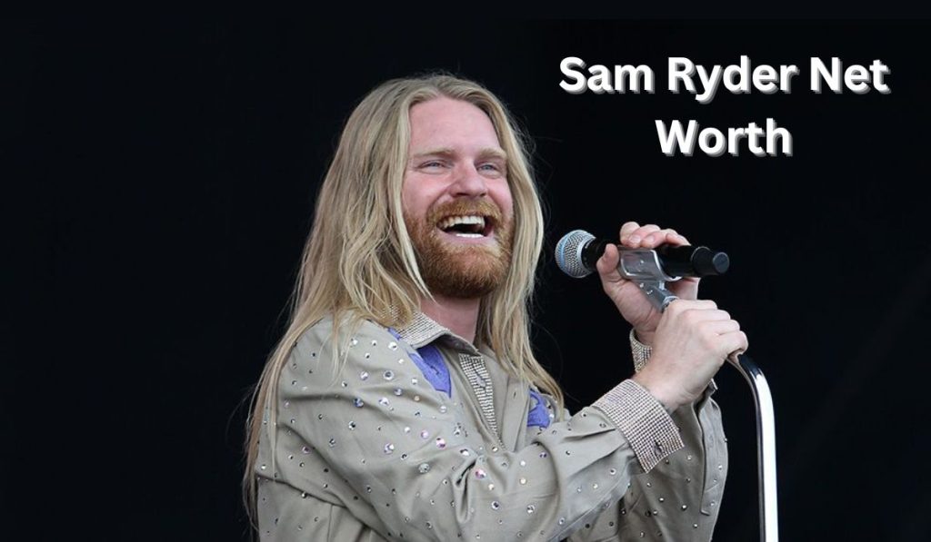 Sam Ryder Net Worth 2025: Annual Income, Assets, and Biography