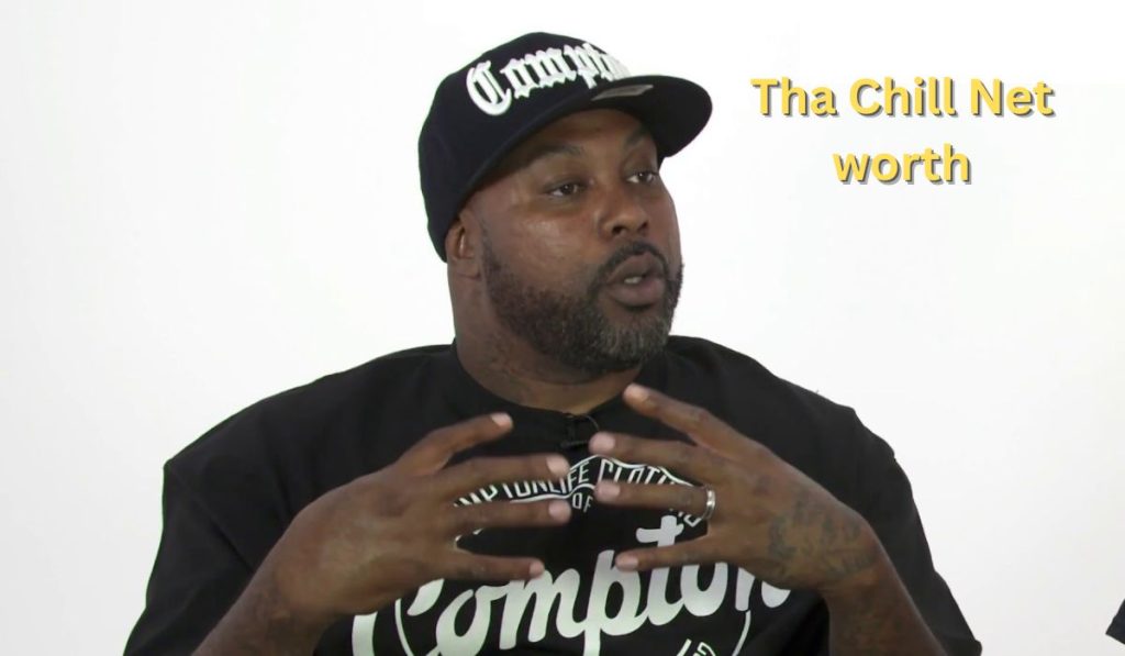 Tha Chill Net Worth 2025: Music, Production & Collaborations