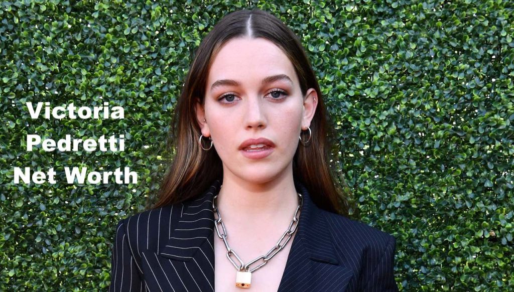 Victoria Pedretti Net Worth 2025: Career Earnings and Biography