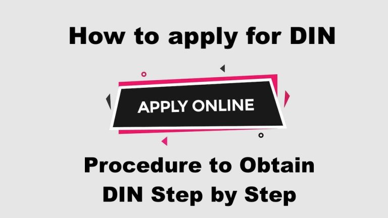 How to apply for DIN or Procedure to Obtain DIN Step by Step