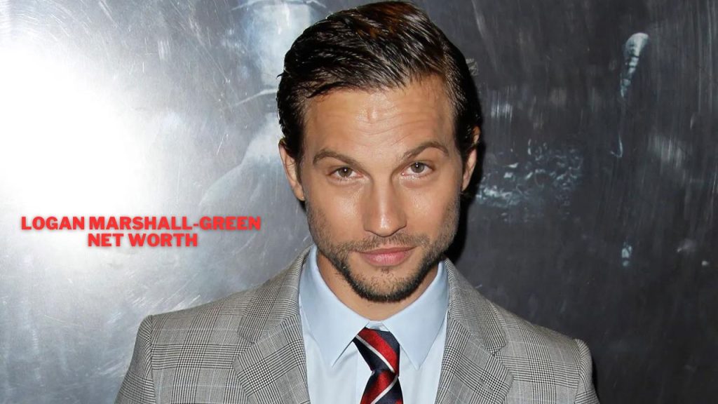Logan Marshall-Green Net Worth: Assets and Biography