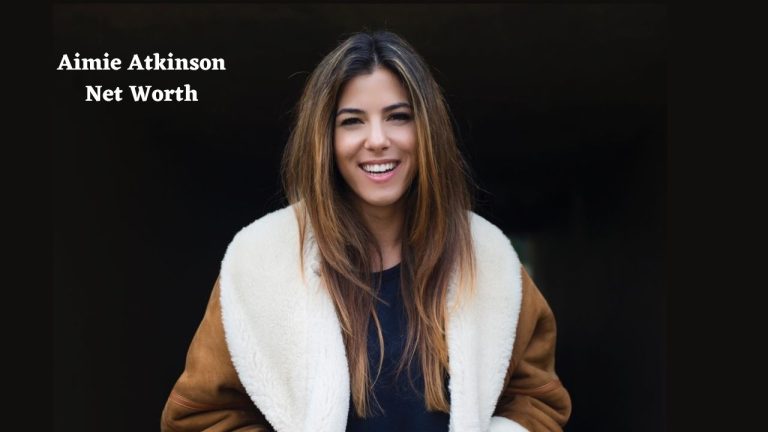 Aimie Atkinson Net Worth: Inside Her Theater and Music Earnings