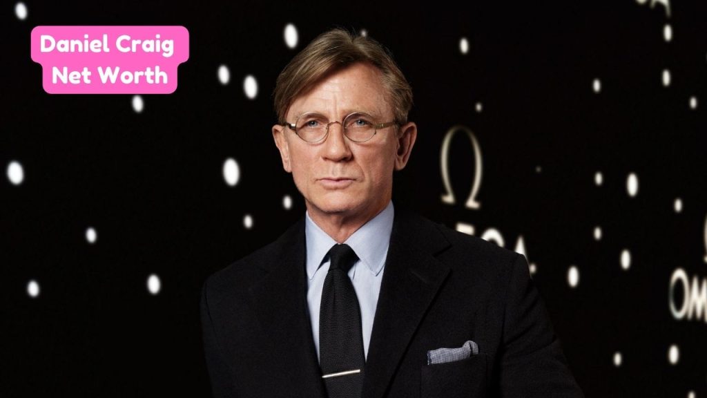 Daniel Craig Net Worth 2025: How Netflix Boosted His Wealth?