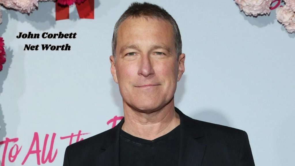 John Corbett Net Worth 2025: From Acting to Music and Beyond