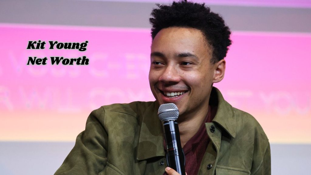 Kit Young Net Worth 2025: A Look at His Earnings