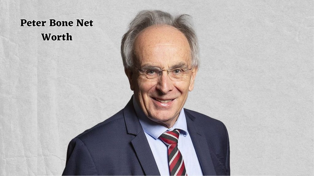 Peter Bone Net Worth 2025: Salary, Assets, and Political Career