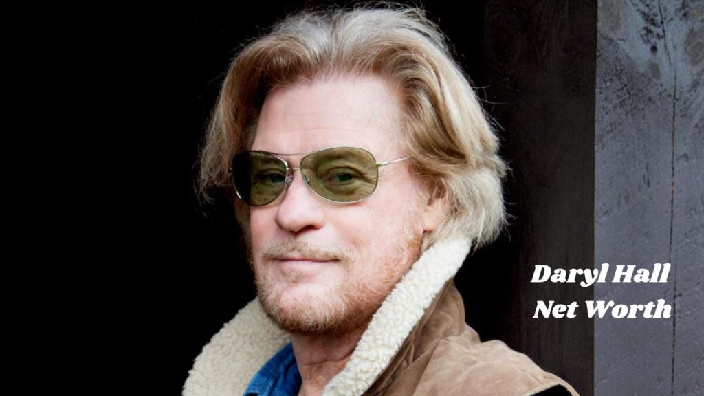 Daryl Hall Net Worth 2025: The Hidden Wealth of a Music Legend