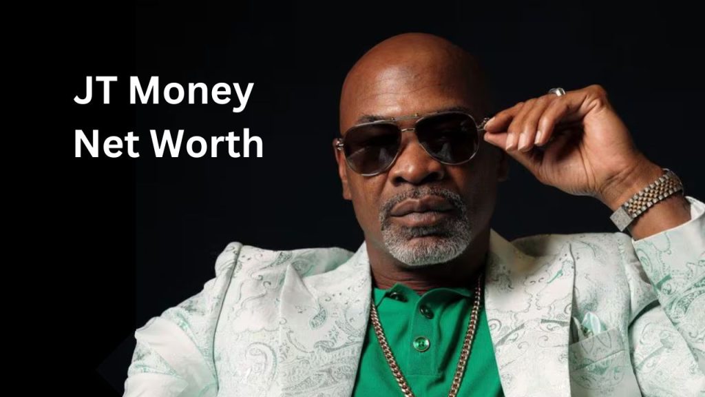 JT Money Net Worth 2025: The Untold Story of JT Money's Wealth