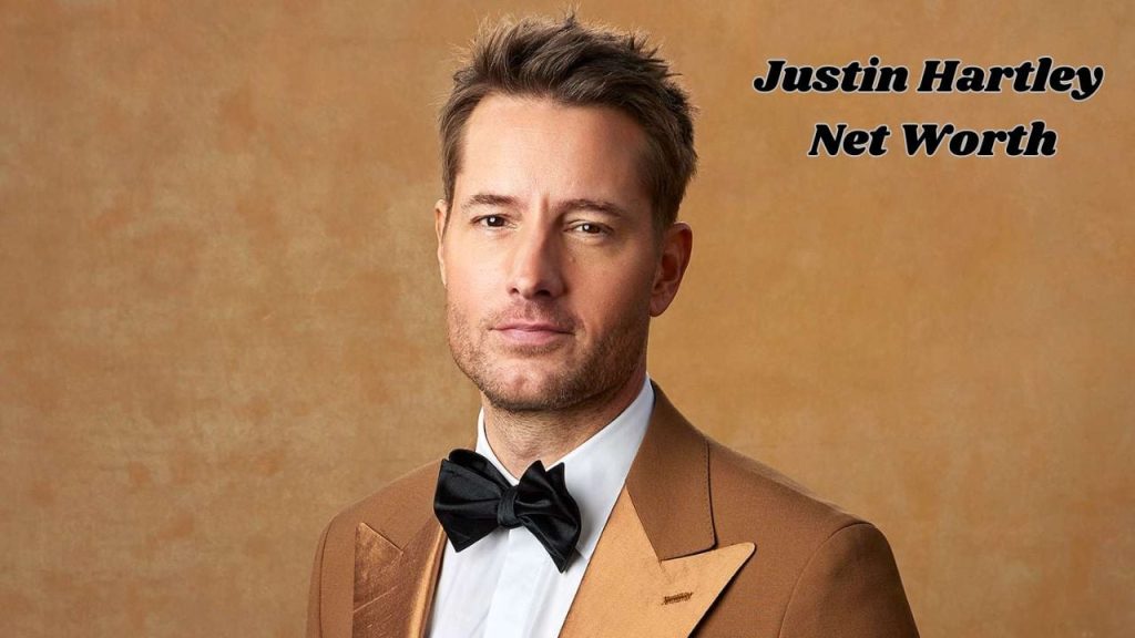 Justin Hartley Net Worth 2025: Salary, Assets, and Earnings