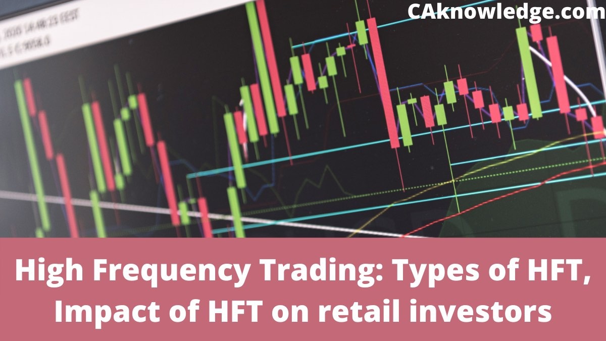 High-Frequency Trading 2025: Types of HFT, Impact of HFT