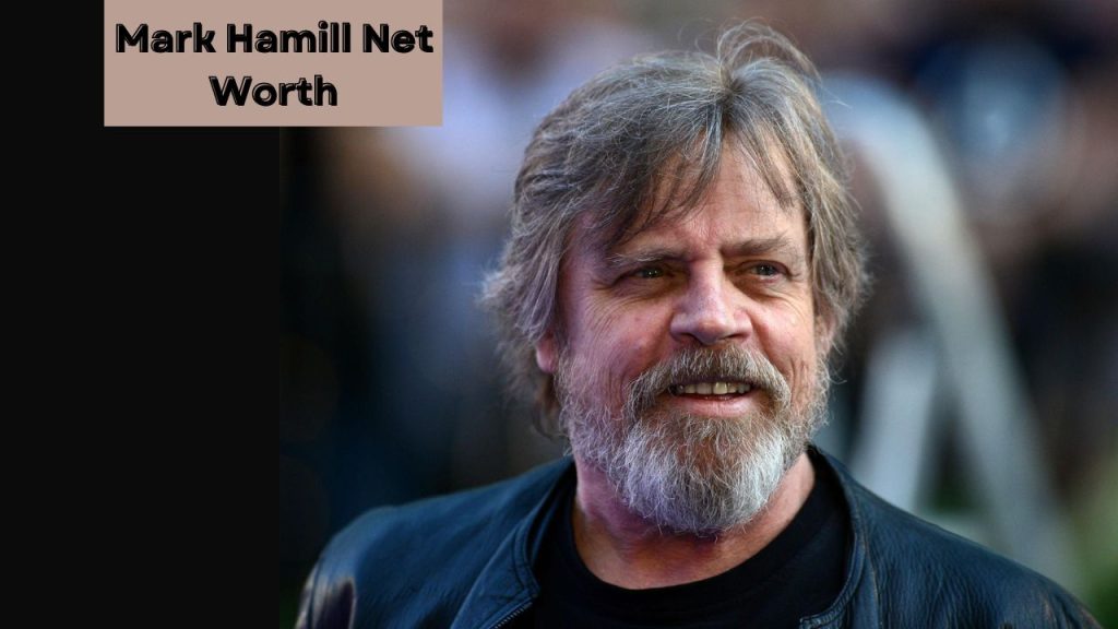Mark Hamill Net Worth 2025: How Mark Hamill Built His Wealth?