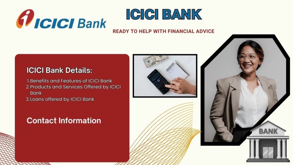 ICICI Bank 2025: Features, Benefits, Loans and Investments