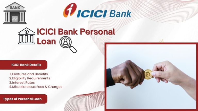 ICICI Bank Personal Loan 2025: Features and Benefits