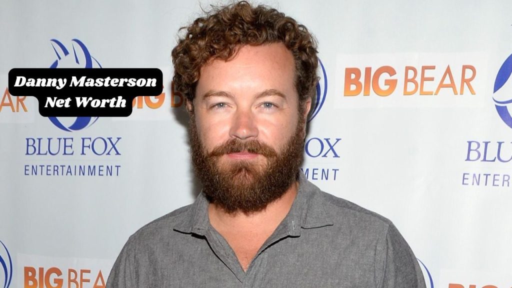 Danny Masterson Net Worth: Investments, and Income Sources